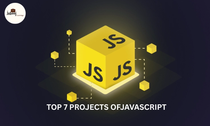 Top 7 Projects to Practice JavaScript