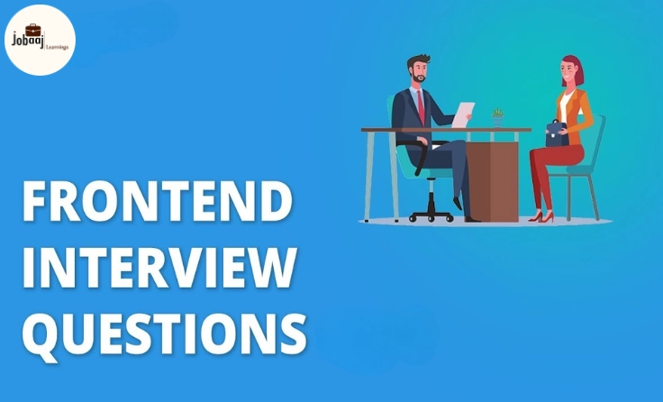 Top Interview Questions for Frontend Developers (React, Angular, Vue.js)