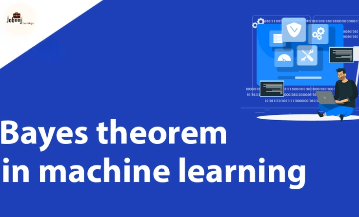 Bayes' Theorem in Machine Learning: Concepts, Formula & Applications