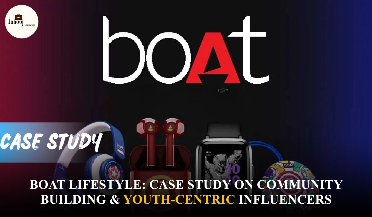 Boat Lifestyle: Case Study on Community Building & Youth-Centric Influencers | Jobaaj Learning ...