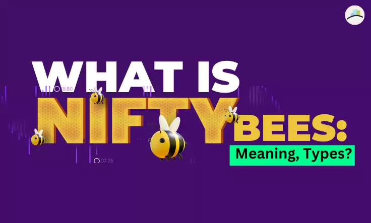 What is Nifty BeES: Meaning, Types?