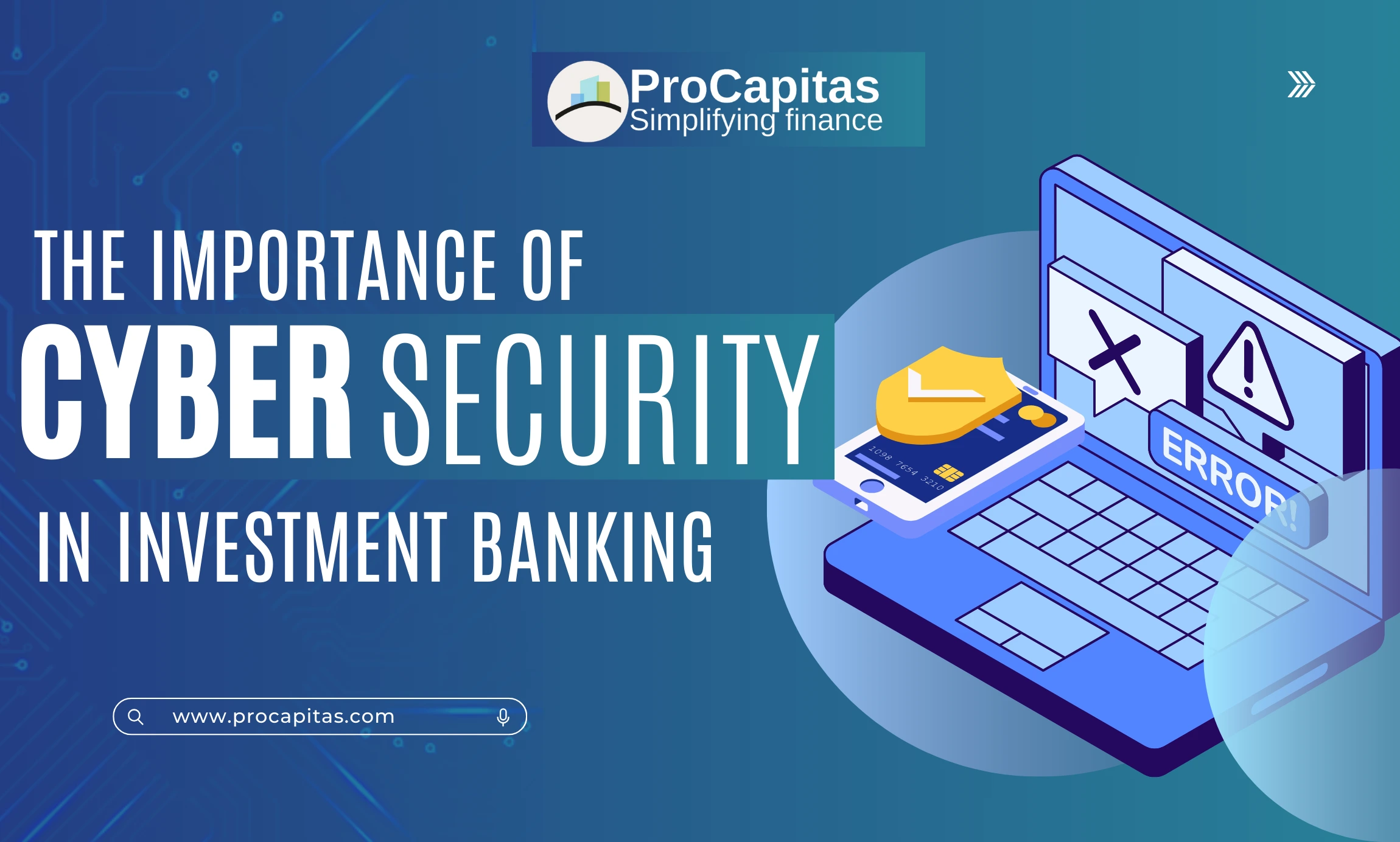 The Importance of Cybersecurity in Investment Banking