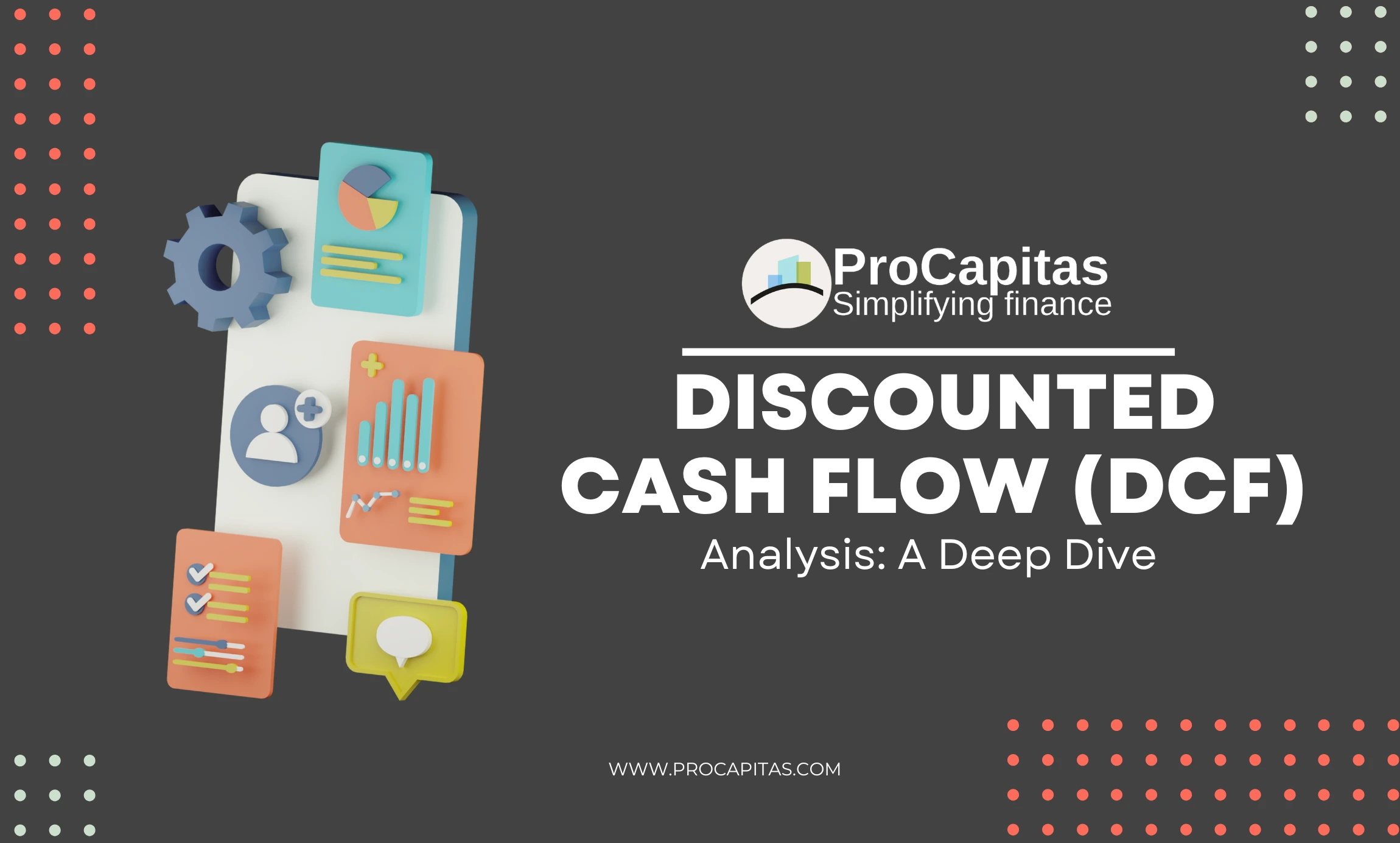 Discounted Cash Flow (DCF) Analysis: A Deep Dive