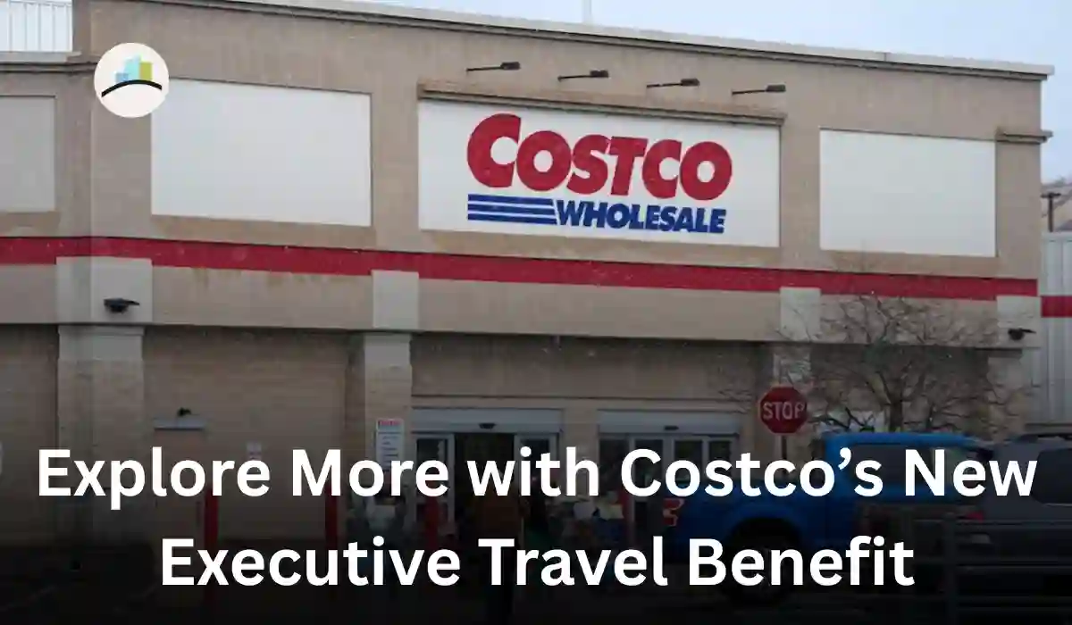 Explore More with Costco’s New Executive Travel Benefit