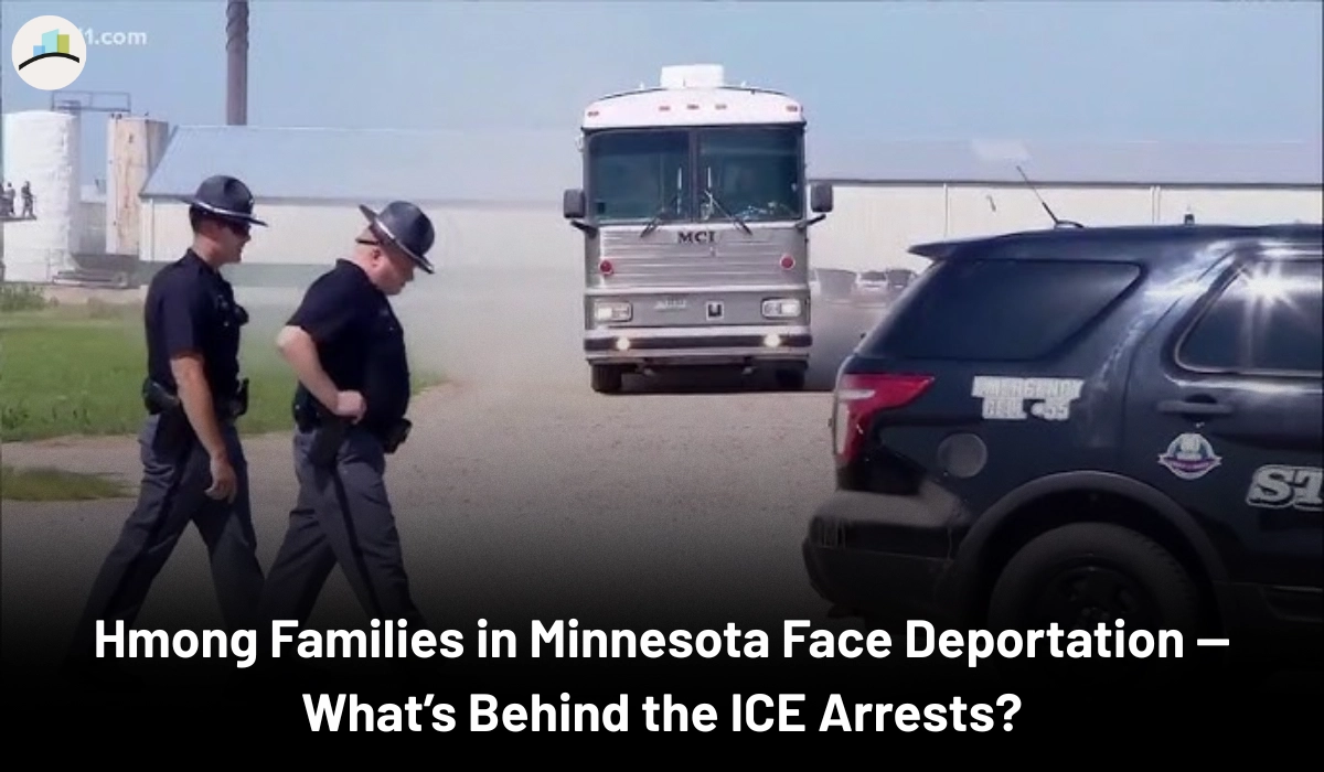 Hmong Families in Minnesota Face Deportation — What’s Behind the ICE ...