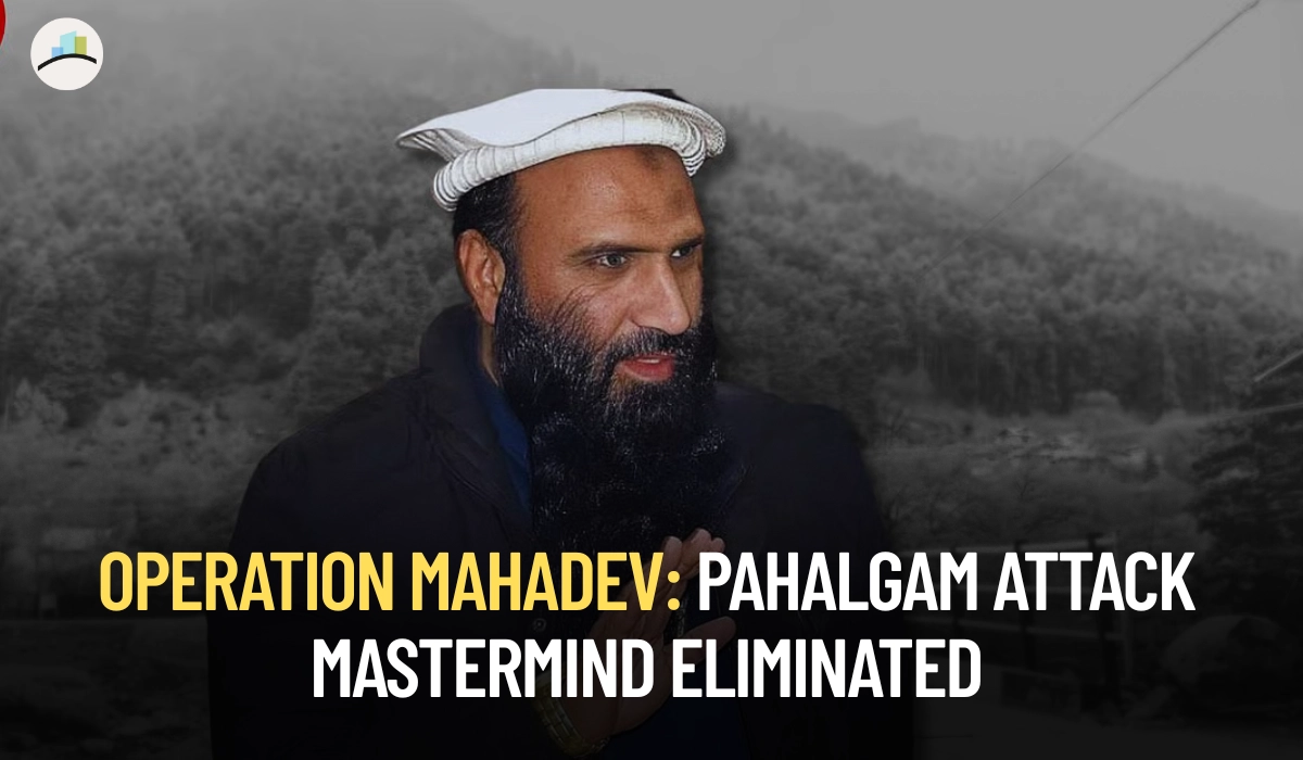 Operation Mahadev: Pahalgam Attack Mastermind Eliminated