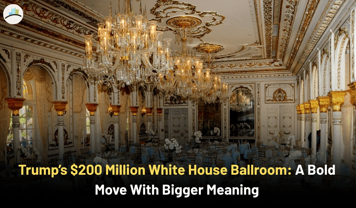 Trump’s $200 Million White House Ballroom: A Bold Move With Bigger Meaning