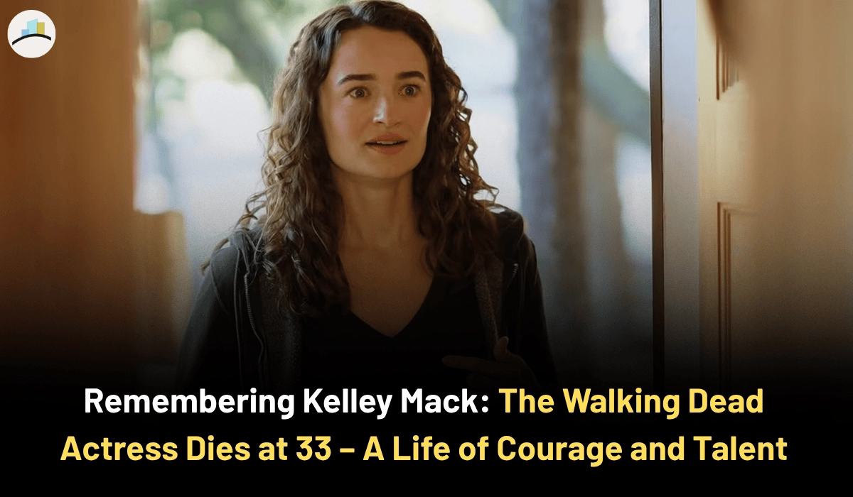 Remembering Kelley Mack: The Walking Dead Actress Dies at 33 – A Life ...