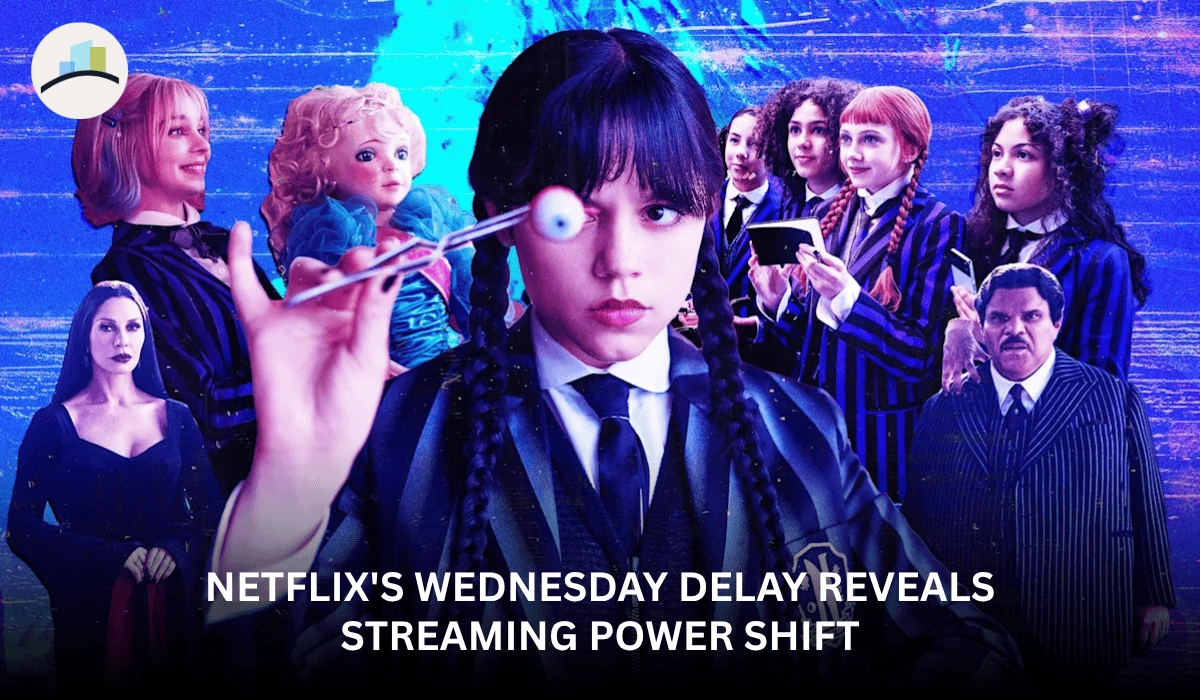 Netflix's Wednesday Delay Reveals Streaming Power Shift