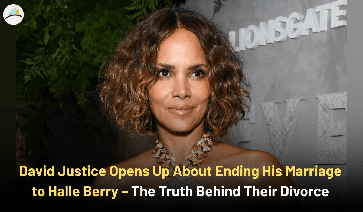 David Justice Opens Up About Ending His Marriage to Halle Berry – The ...