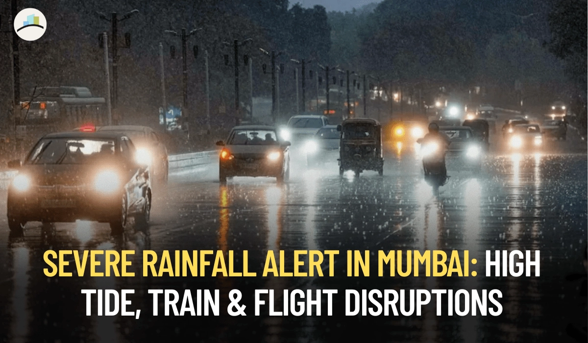 Severe Rainfall Alert in Mumbai: High Tide, Train & Flight Disruptions