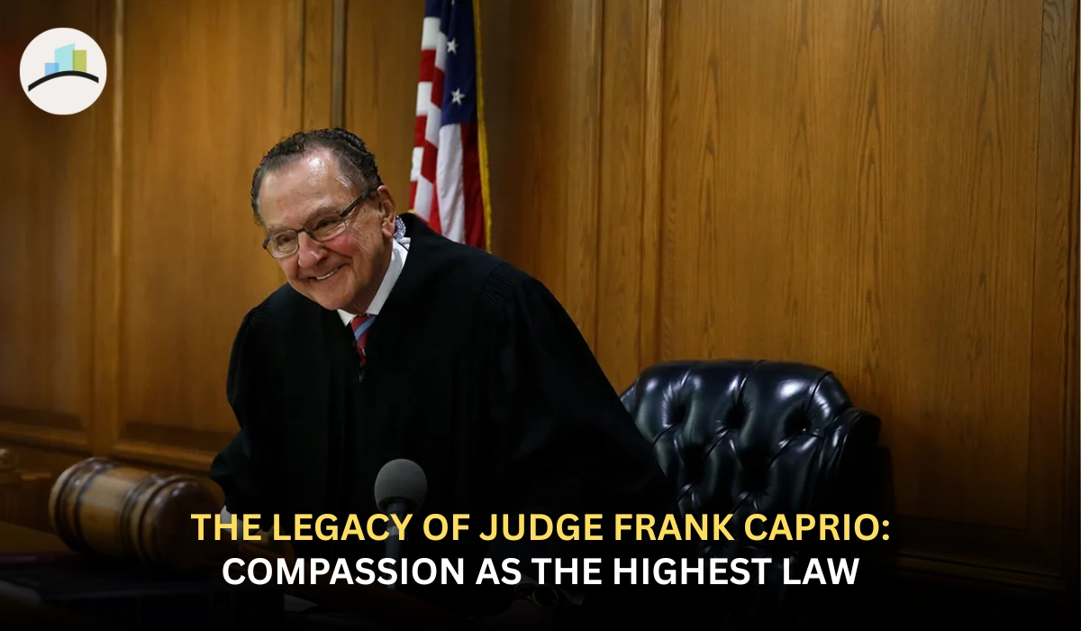 The Legacy of Judge Frank Caprio: Compassion as the Highest Law