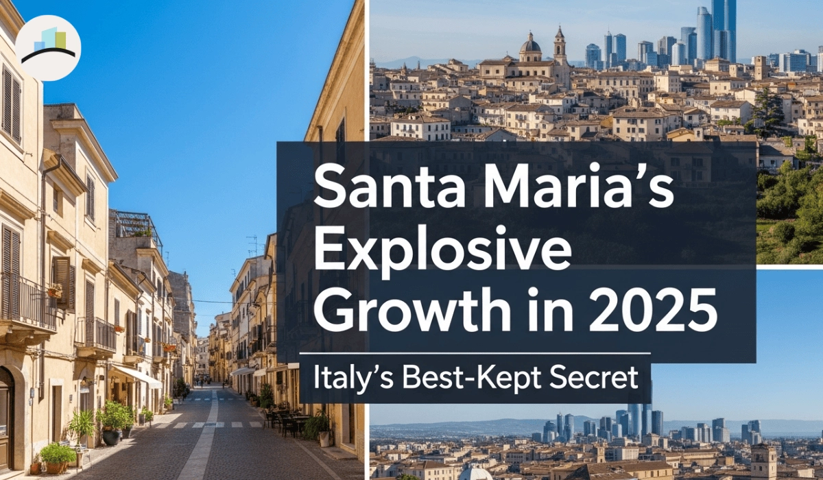 Santa Maria’s Explosive Growth in 2025: Italy’s Best-Kept Secret