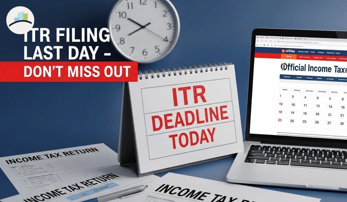 ITR Filing Deadline Today: What Last-Minute Filers Need to Know