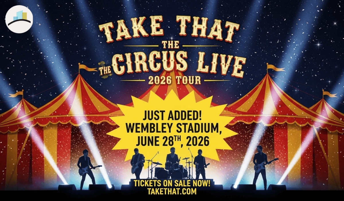Take That Adds Extra Date to ‘The Circus Live’ 2026 Tour – Get Ready!