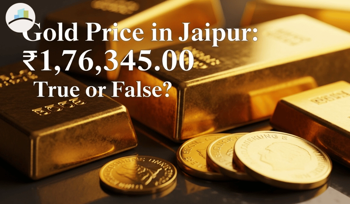 Gold Price in Jaipur: ₹1,76,345.00 - True or False?