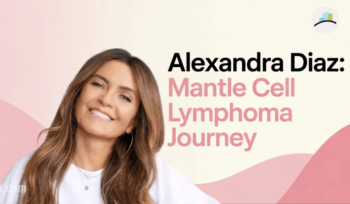 What Is Mantle Cell Lymphoma? Alexandra Diaz Reveals Her Cancer Battle