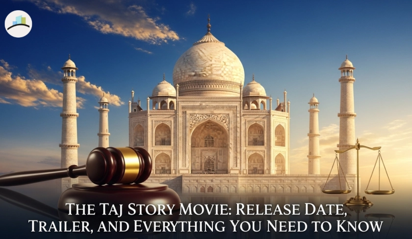 The Taj Story Movie: Release Date, Trailer, and Everything You Need to Know