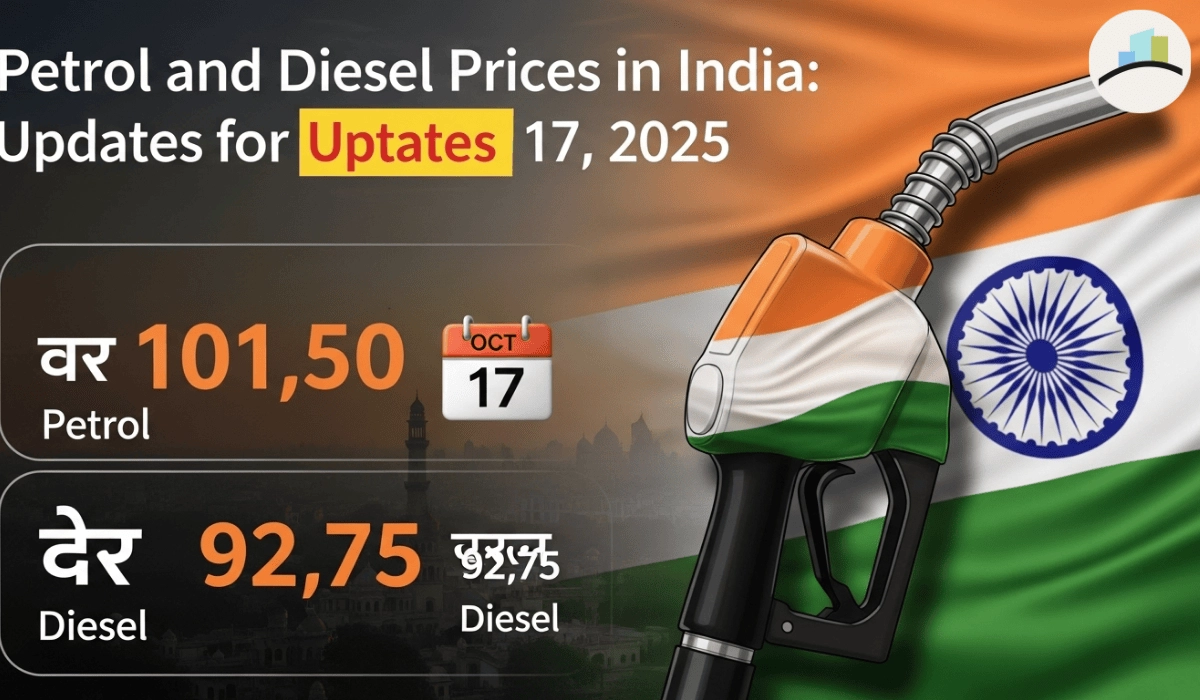 Petrol and Diesel Prices in India: Updates for October 17, 2025