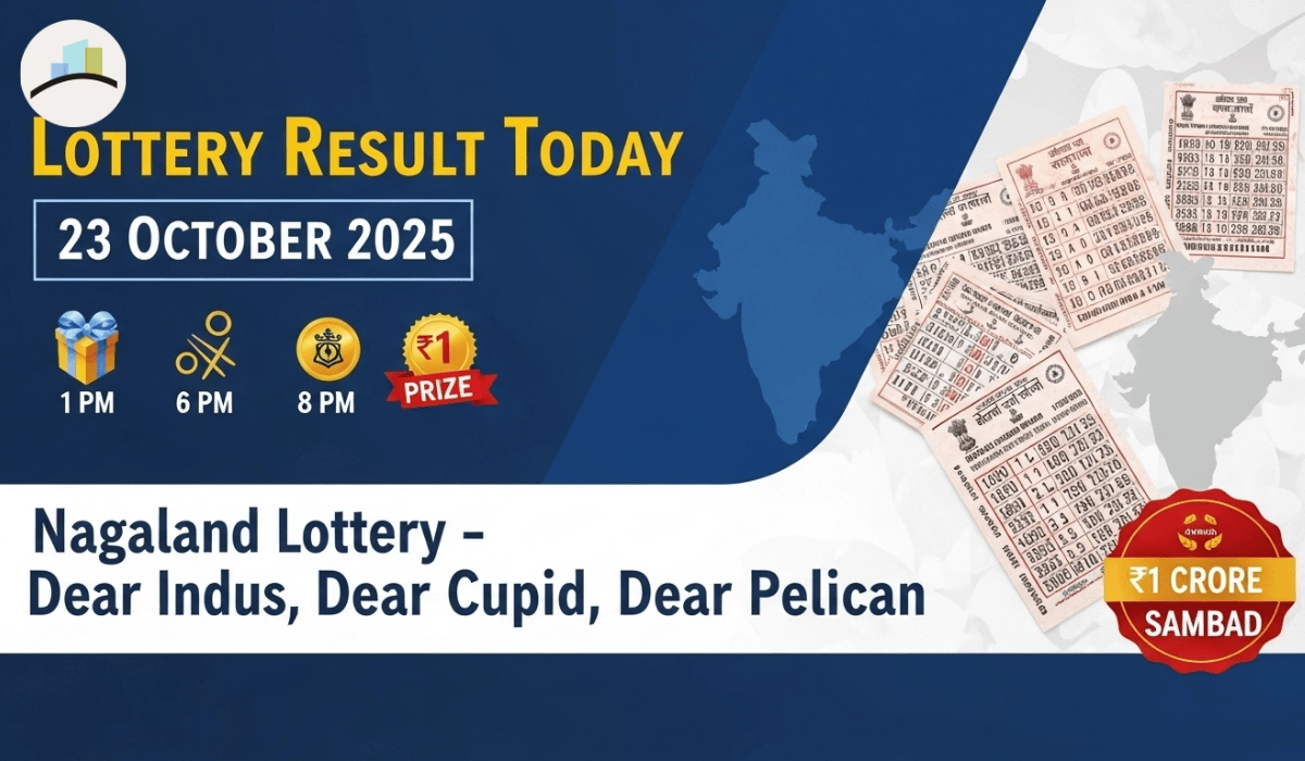 Nagaland State Lottery Result Today 23 October 2025 – Dear Indus, Dear Cupid, Dear Pelican ...
