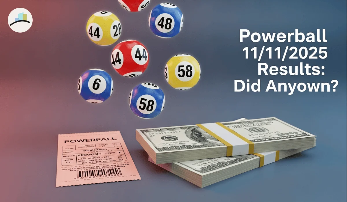 Powerball 11/11/2025 Results — Winning Numbers & Did Anyone Win Last Night?