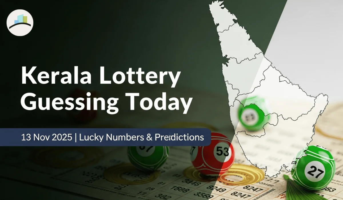Kerala Lottery Guessing Today 13.11.2025: Latest Numbers & Analysis