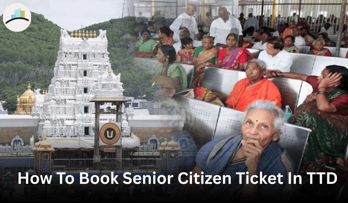 How To Book Senior Citizen Ticket In TTD