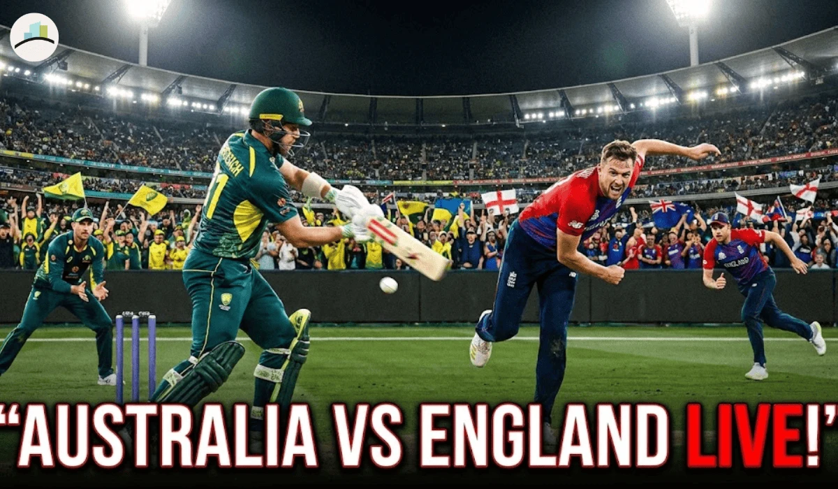 Australia vs England Live Score & Match Updates: Key Moments & Highlights