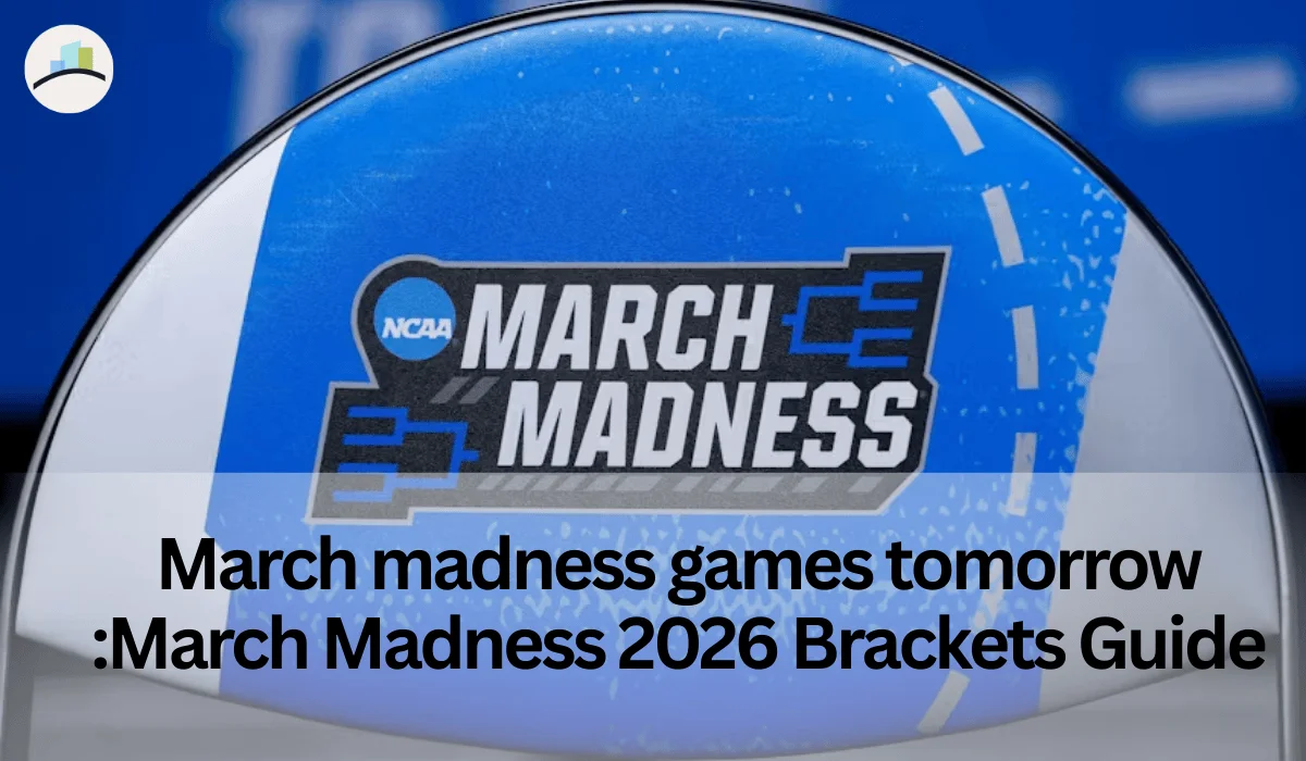 March madness games tomorrow :March Madness 2026 Brackets Guide