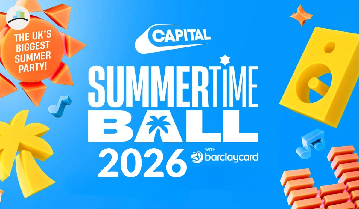 Summertime Ball 2026: Lineup, Date, Tickets & Full Guide to Capital’s ...