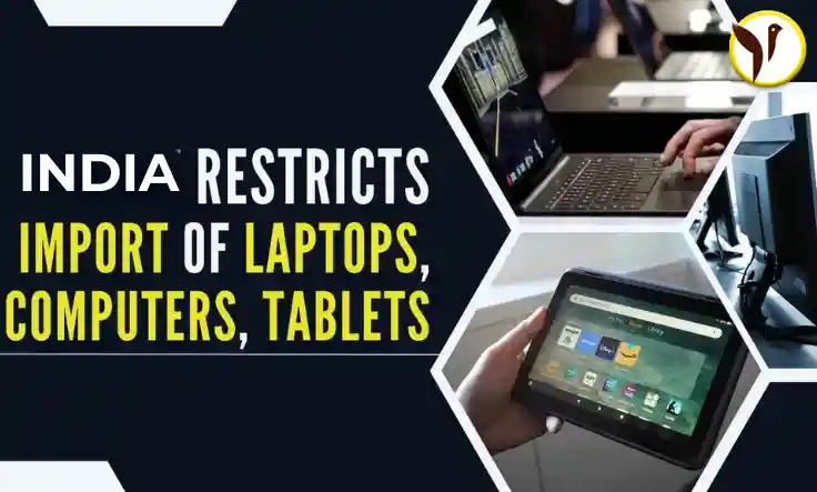 India Restricts Import of Laptops, Tablets, and Computers to push local ...