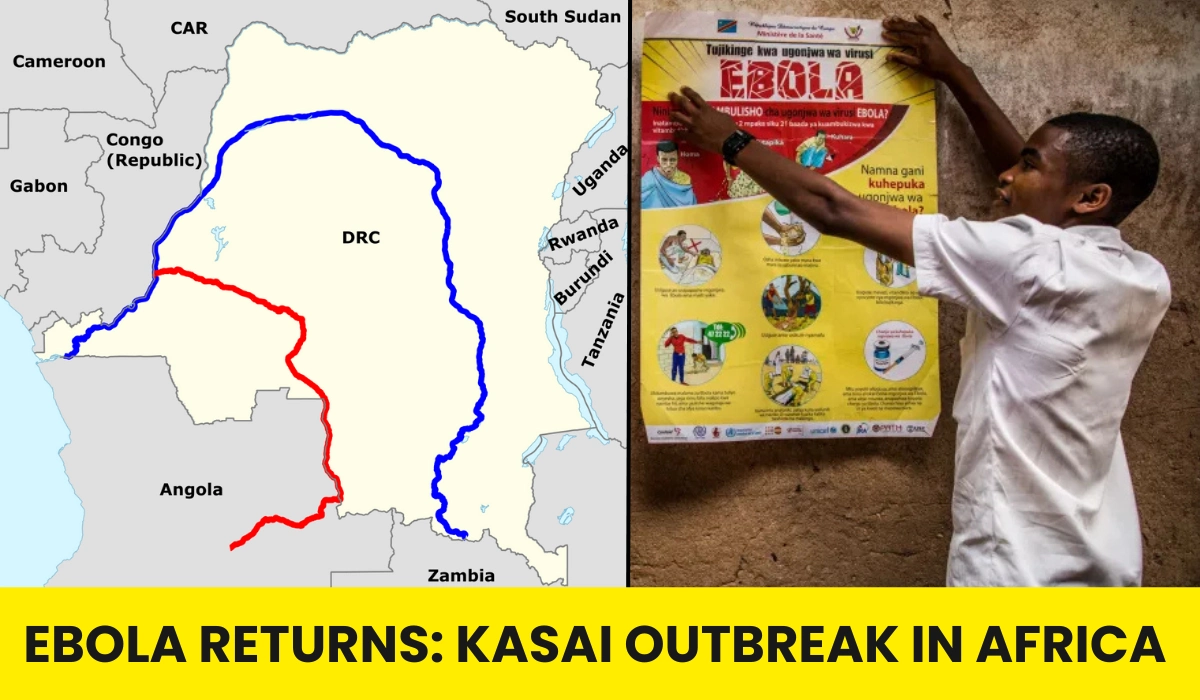 Ebola Outbreak in Kasai: Rising Cases in Central Africa