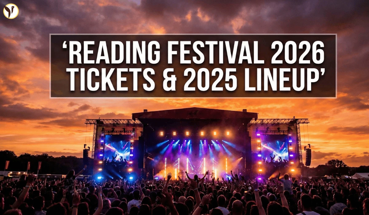 Reading Festival 2026 Tickets Dates Update And Full 2025 Lineup